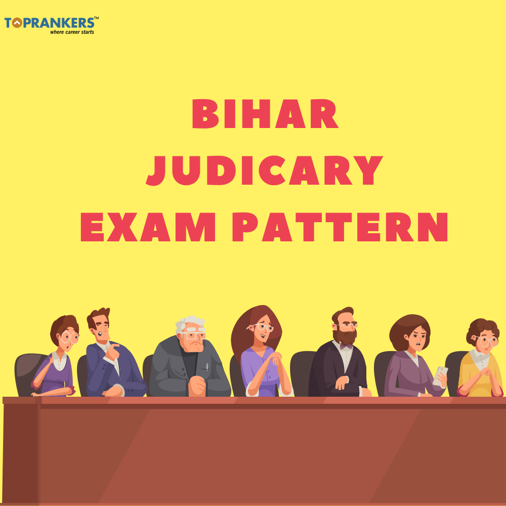 Bihar Judiciary Exam Pattern 2022 [Prelims & Mains]