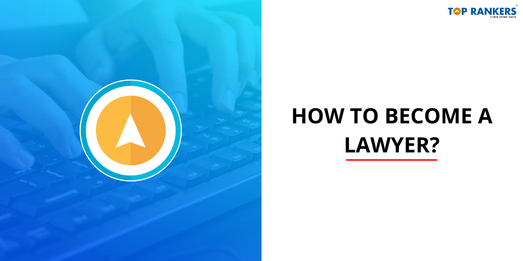 How To Become A Lawyer Check Step by Step Guide