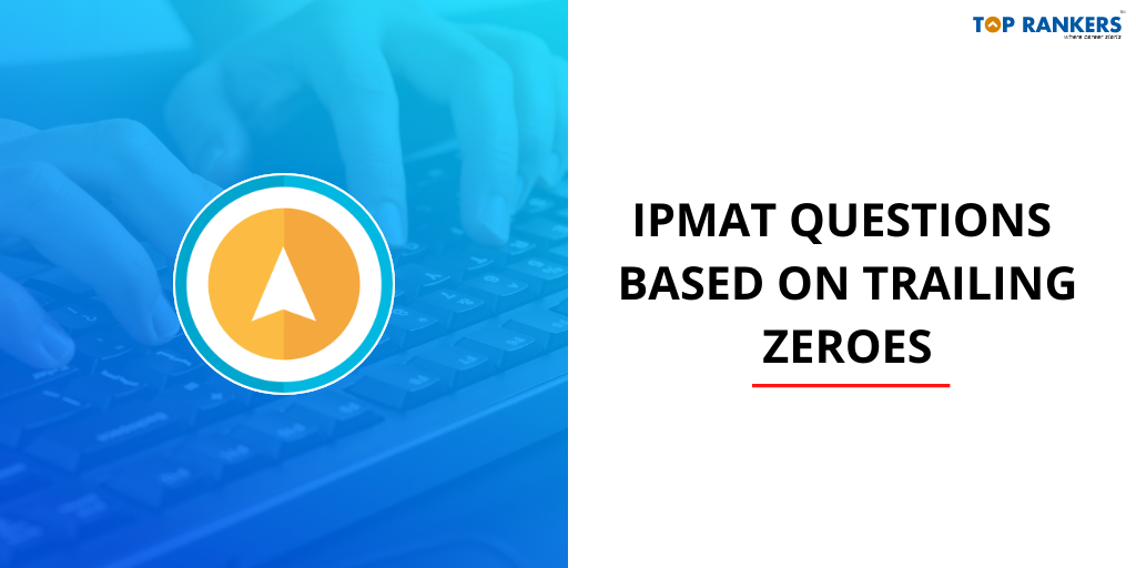 IPM Aptitude Trailing Zeroes Questions & Answers