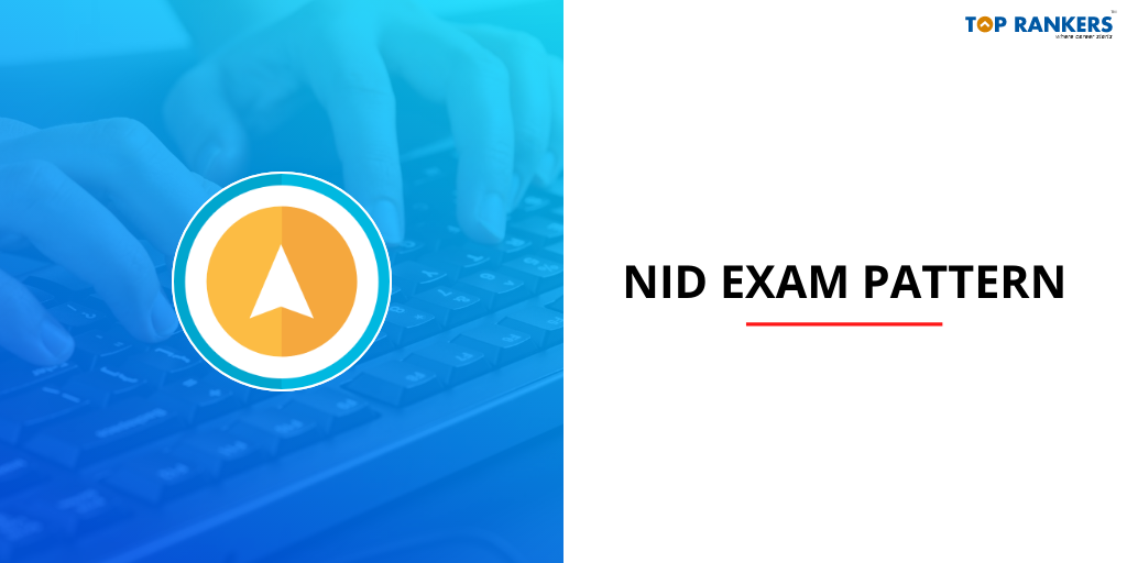 NID Exam Pattern 2021 Marking Scheme & Paper Pattern